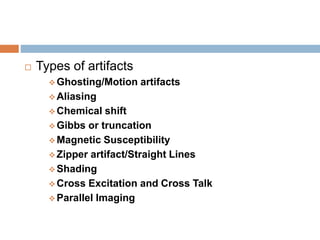 MRI Artifacts | PPTX