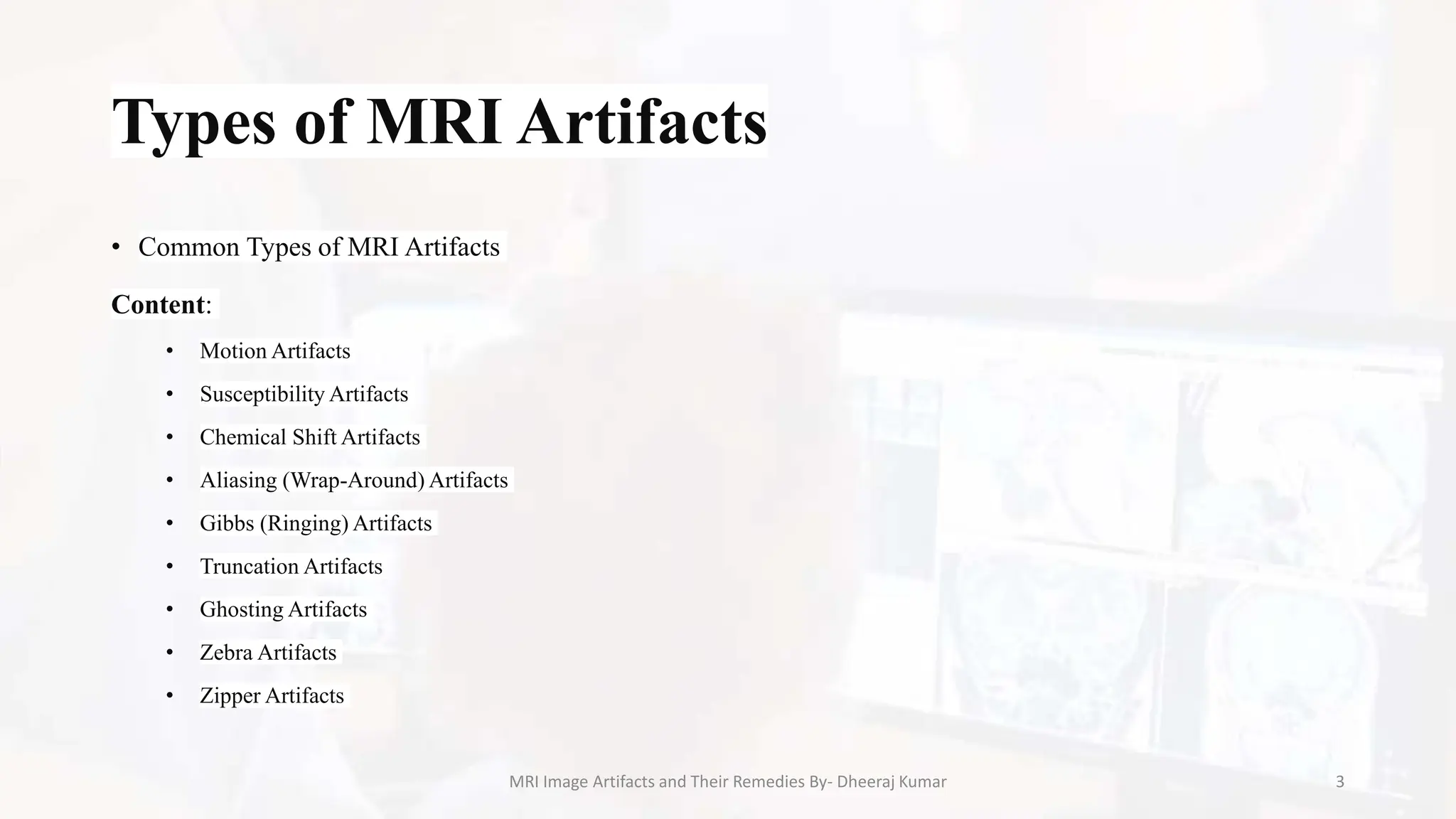 MRI Artifacts and Their Remedies/Corrections.pptx
