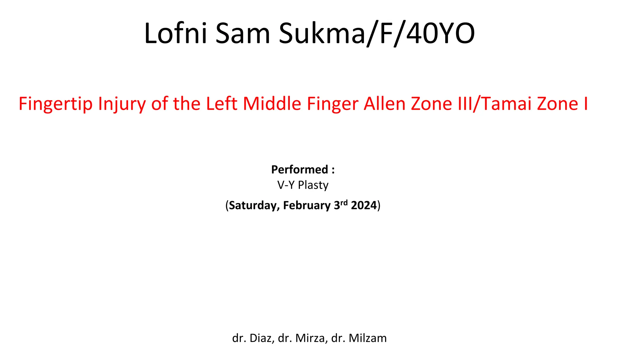 MR IAZ-MRZ finger tip injury left middle finger.pptx