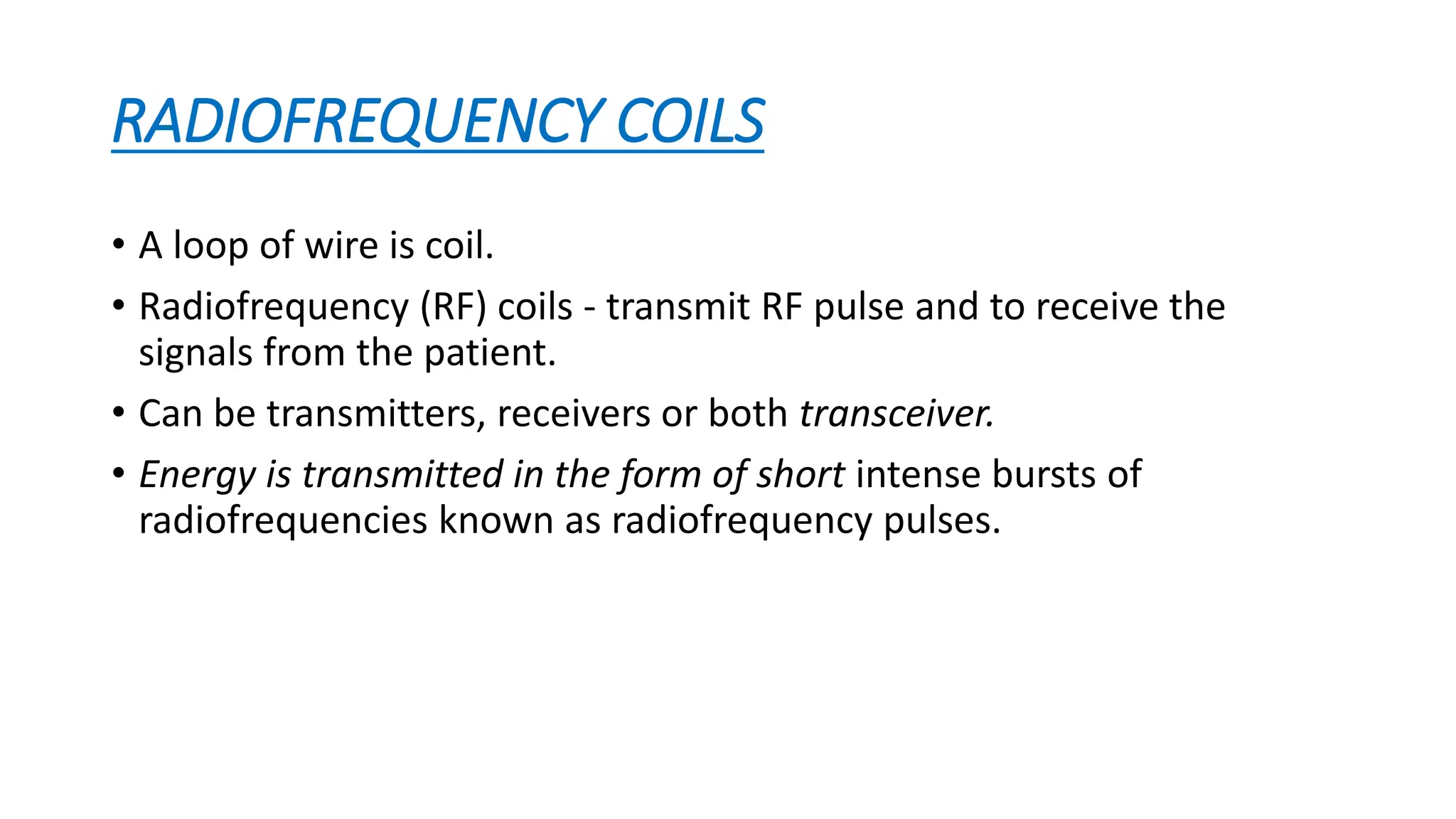 Mri basic principles | PPTX