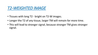 Mri basic principles | PPTX