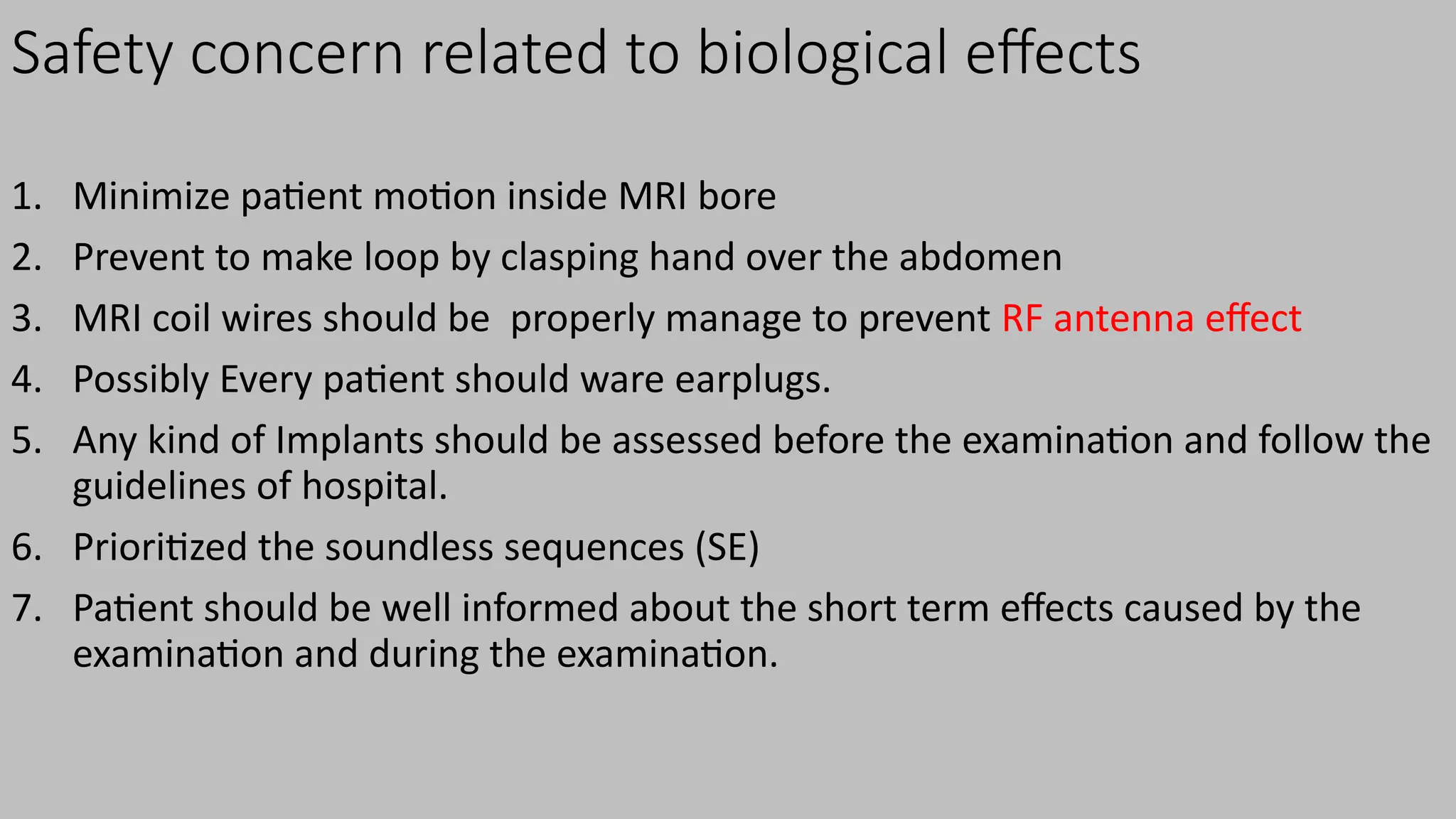 MRI BIOLOGICAL EFFECT AND SAFTEY CONCERNS.pptx