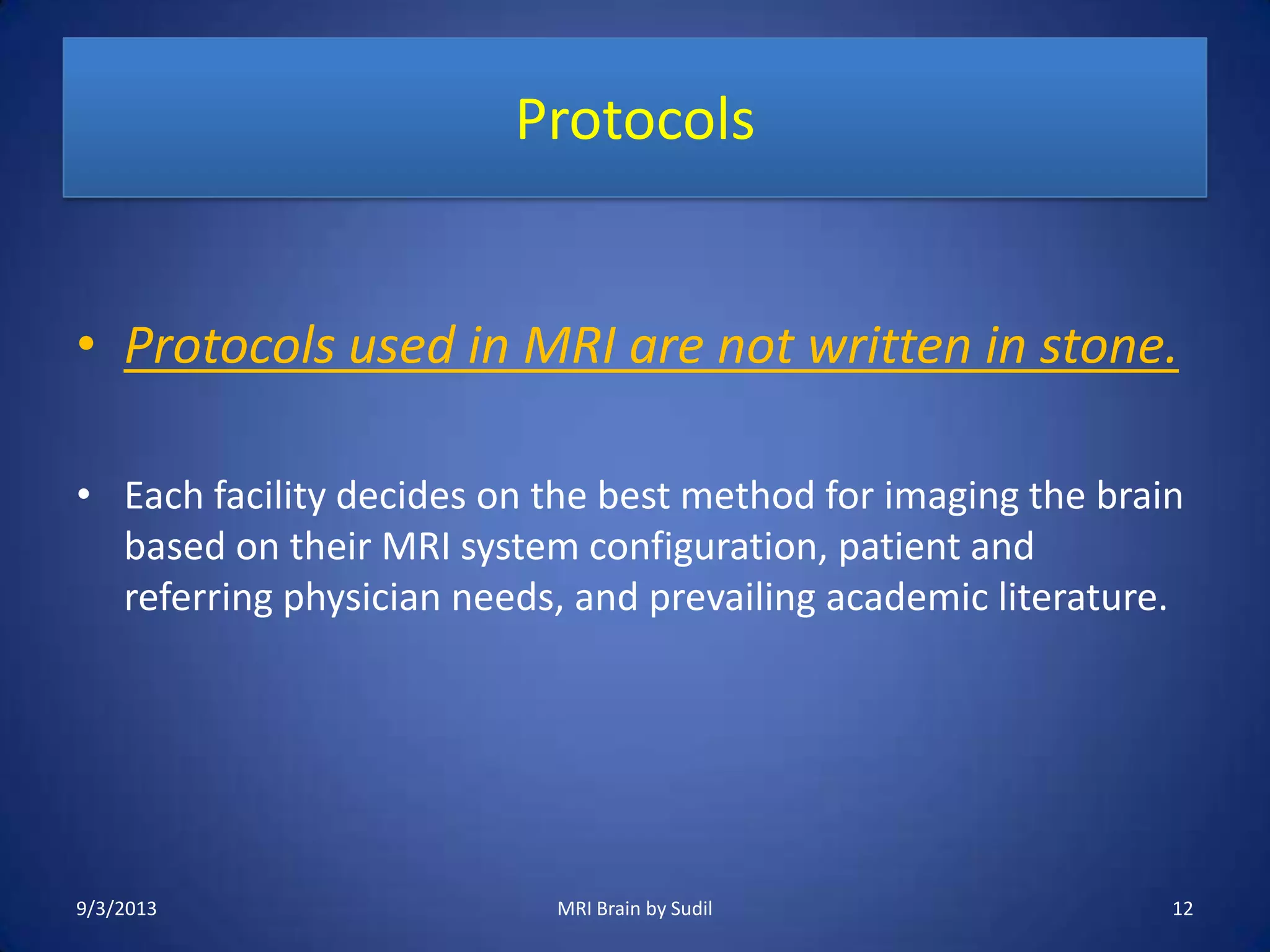 MRI Procedure of Brain | PPTX