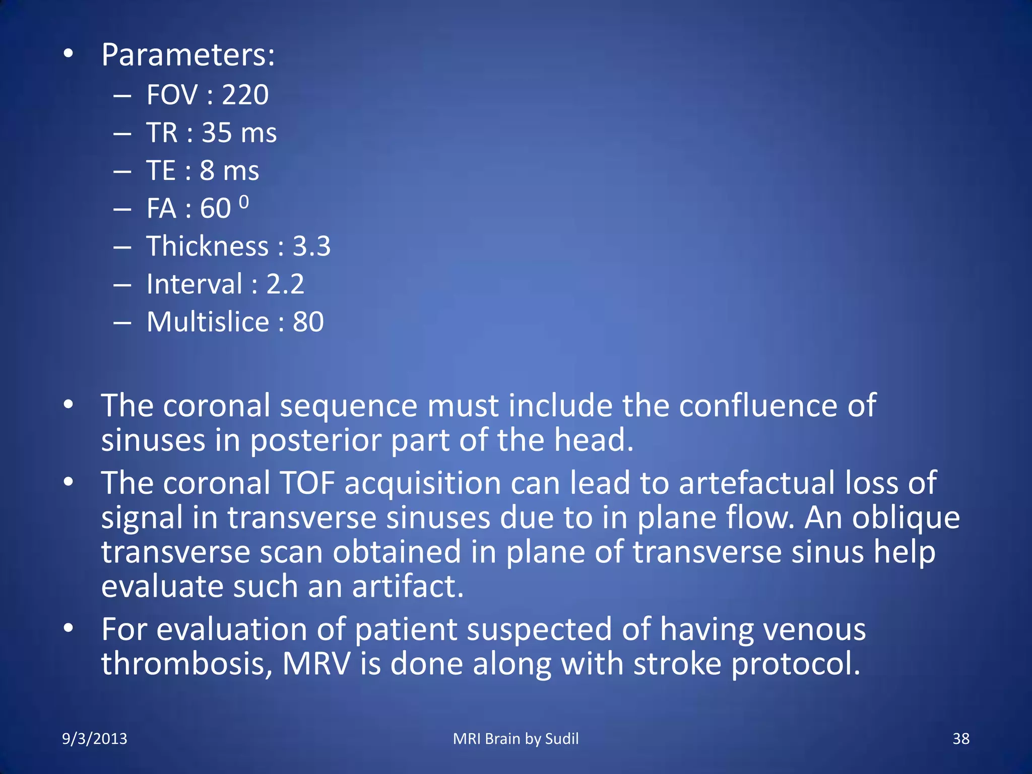 MRI Procedure of Brain | PPTX