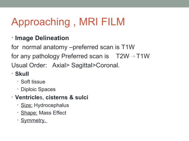 MRI brain; Basics and Radiological Anatomy | PPT | Physics | Science