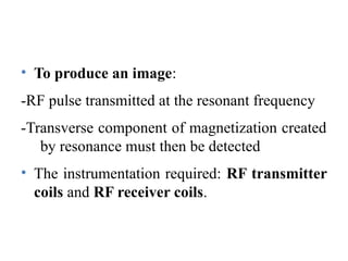 Magnetic Resonance imaging COILS(MRI).pptx