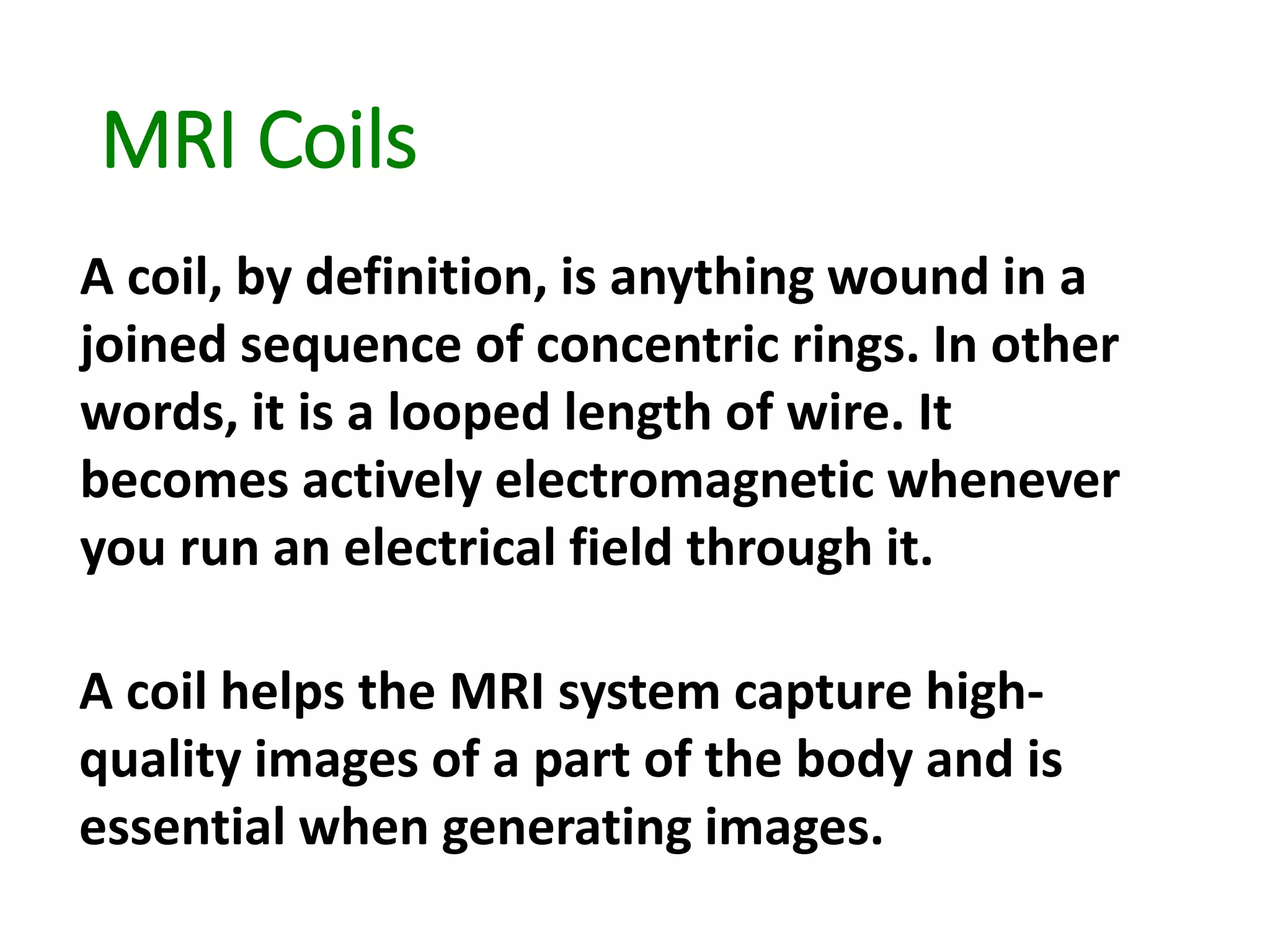 Mri coils | PPTX
