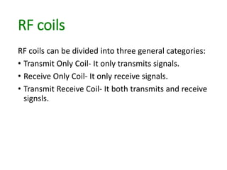 Mri coils | PPTX