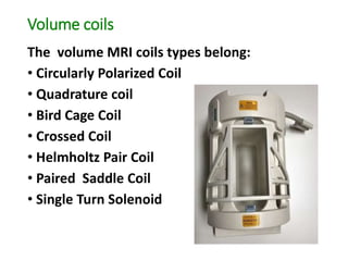 Mri coils | PPTX