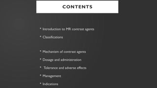 MRI CONTRAST AGENTS USED IN RADIODIAGNOSIS | PPTX