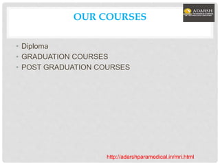 MRI courses in pune,Maharashtra|diploma MRI courses in pune|Adarsh ...