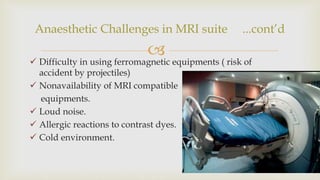 non operating room anaesthesia -TIVA for MRI | PPTX