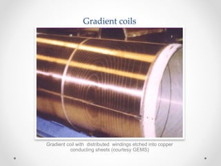 Mri gradient coils | PPTX