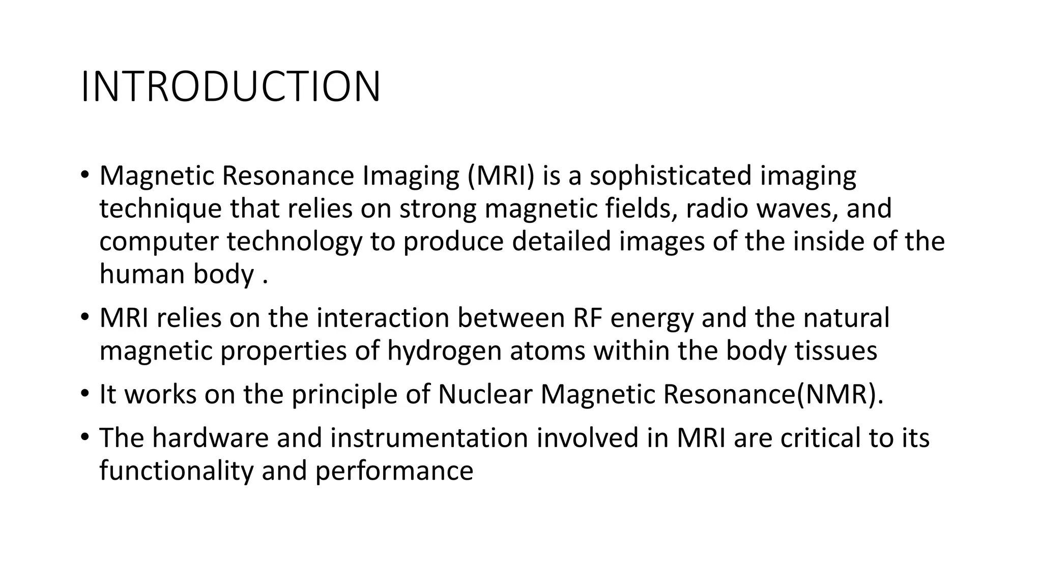 MRI HARDWARE AND INSTRUMENTATION - POONAM RIJAL.pptx