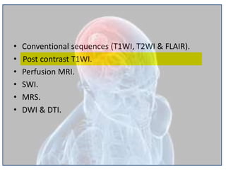 MRI imaging of brain tumors. A practical approach. | PPTX