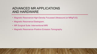 MRI INSTRUMENTATION/ HARDWARE | PPTX