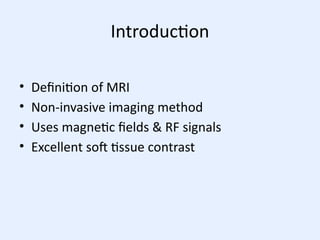 MRI_Instrumentation_Enhanced by raml.pptx