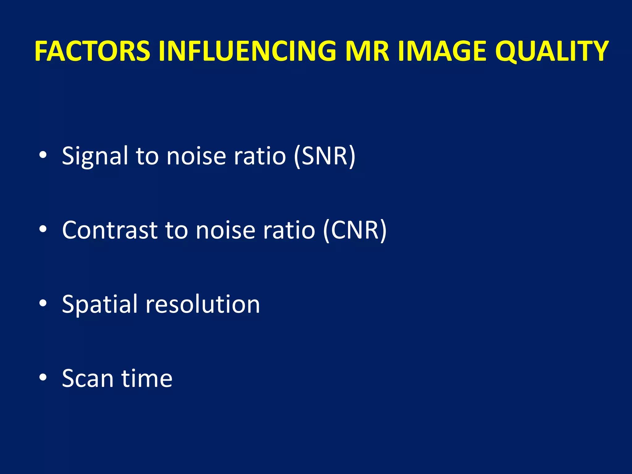 MR IMAGE QUALITY PARAMETERS.pptx