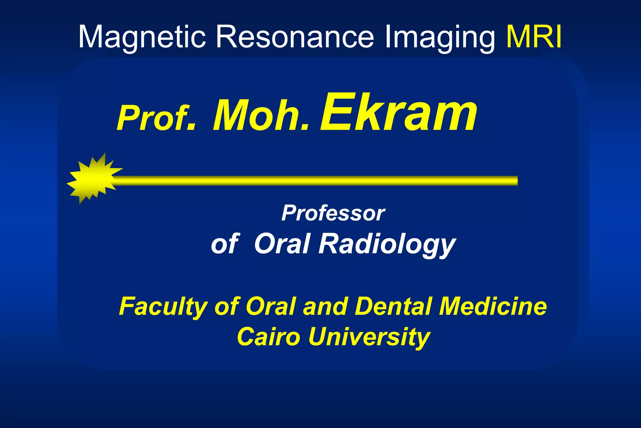 MRI magnetic resonance in head and neck | PPT