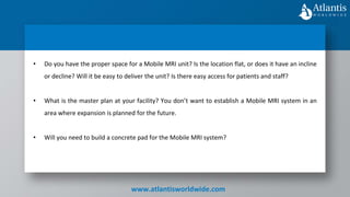 MRI Mobile Systems Questions To Answer.pptx | Free Download