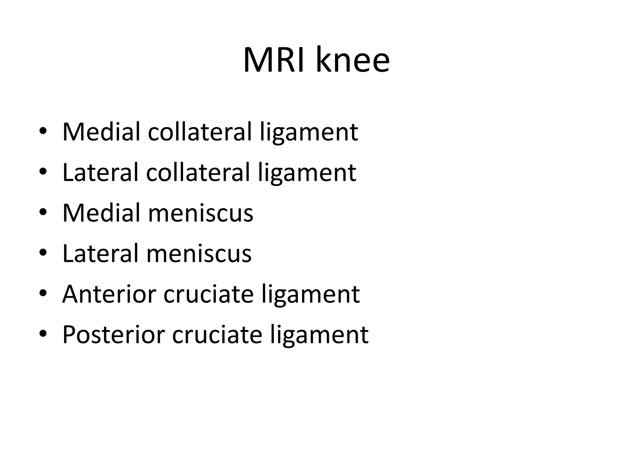 Mri musculoskeletal system | PPTX
