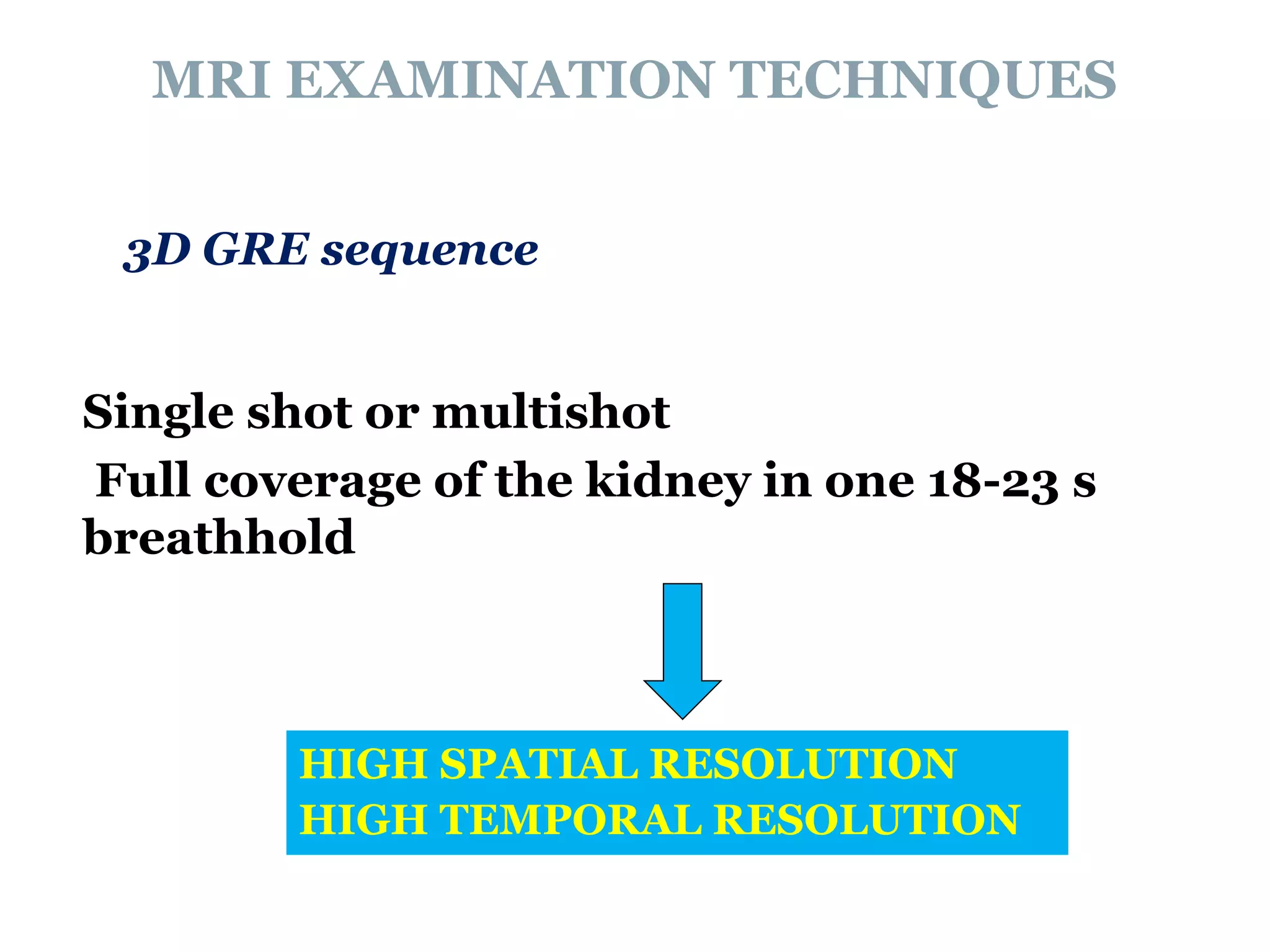 Mri nephrology 2017 | PPTX