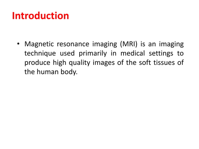 MRI of Brain: Basics | PPTX | Brain and Nervous System Disorders ...