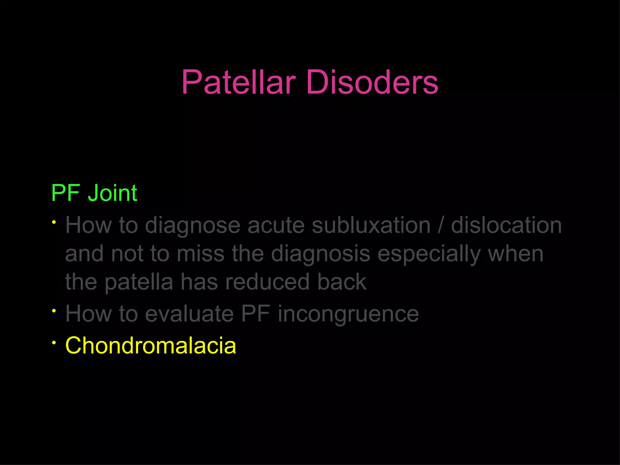MRI of patellar disorders | PPT