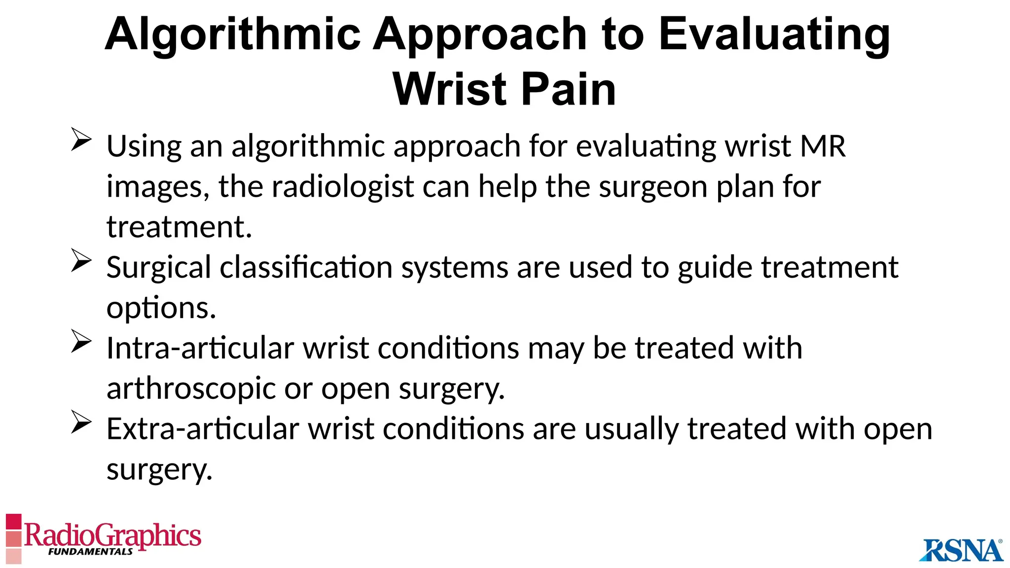 MRI of the Wrist Algorithmic Approach for Evaluating Wrist Pain.pptx