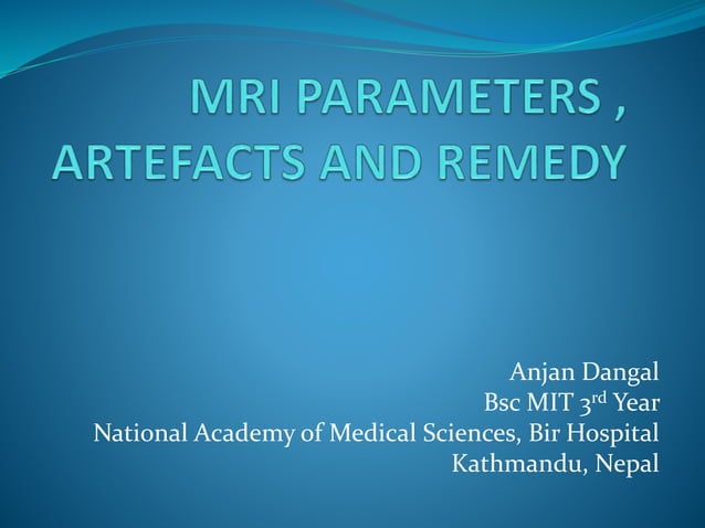 MRI Parameters for Imaging | PPTX