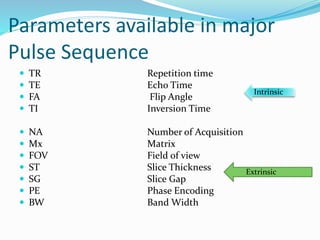 MRI Parameters for Imaging | PPTX