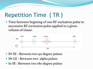 MRI Parameters for Imaging | PPTX