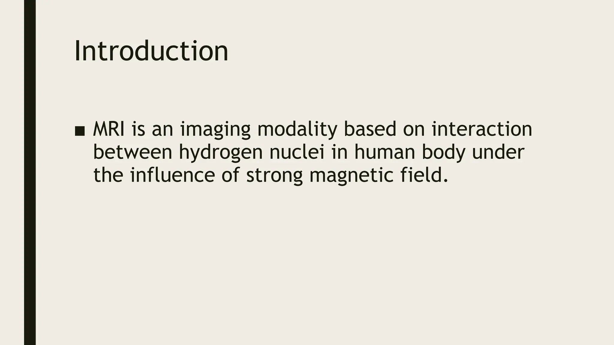 MRI PHYSICS.pptxMRI PHYSICS.pptxMRI PHYSICS.pptx
