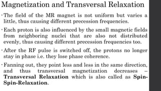 MRI PHYSICS Basics and Principle with T1 T2 PD imaging, | PPTX