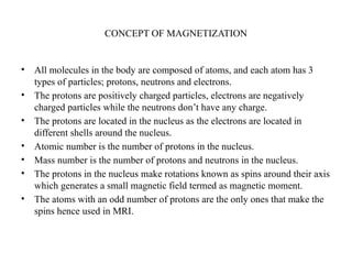 MAGNETIC RESONANCE IMAGING PHYSICS.pptxx | PPT