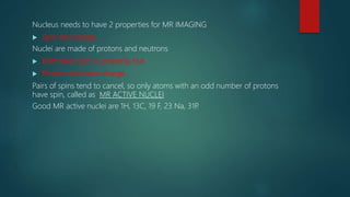 MRI physics part 1: Basic principle by GKM | PPTX