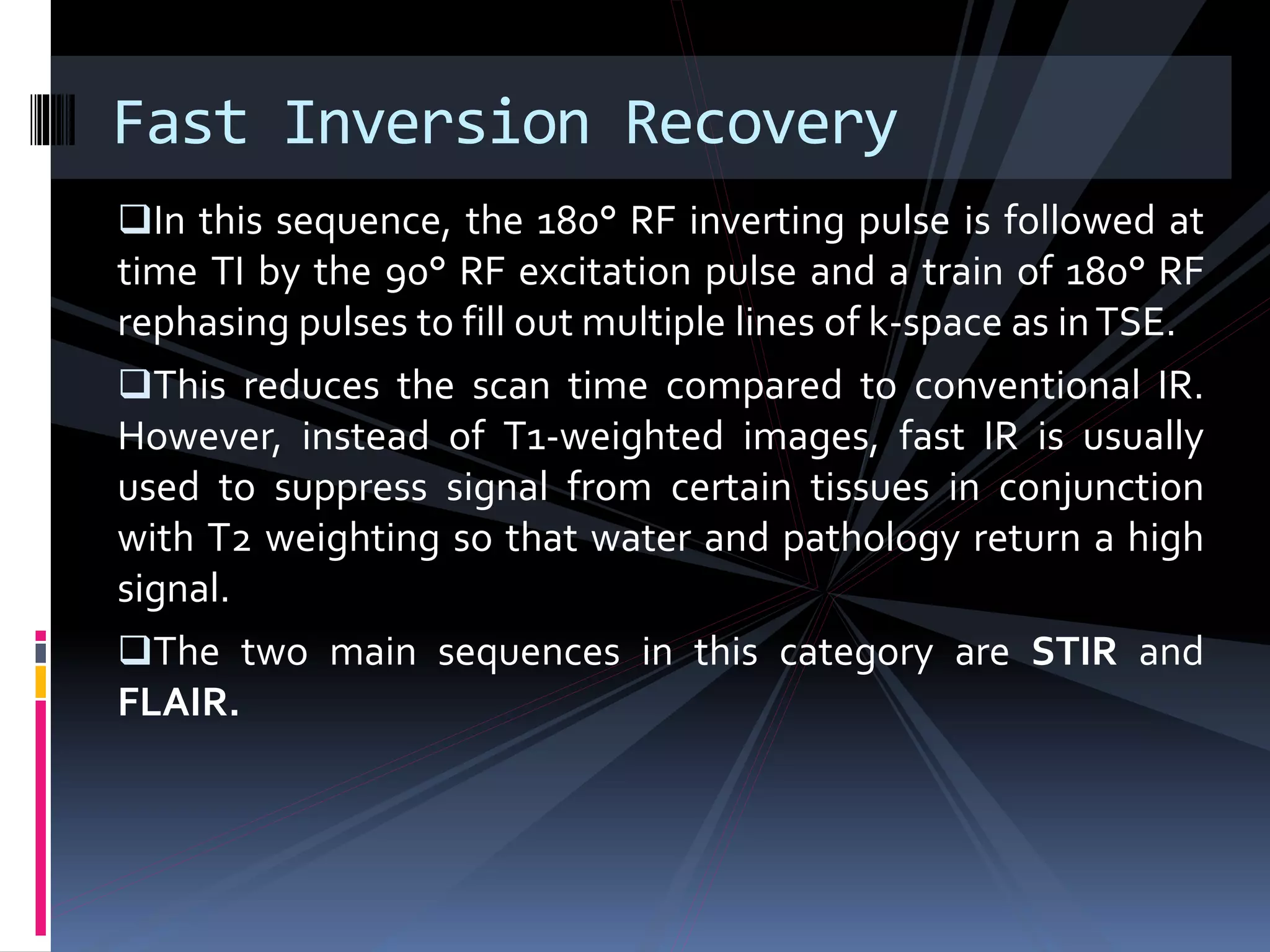 MRI PULSE SEQUENCE.pptx