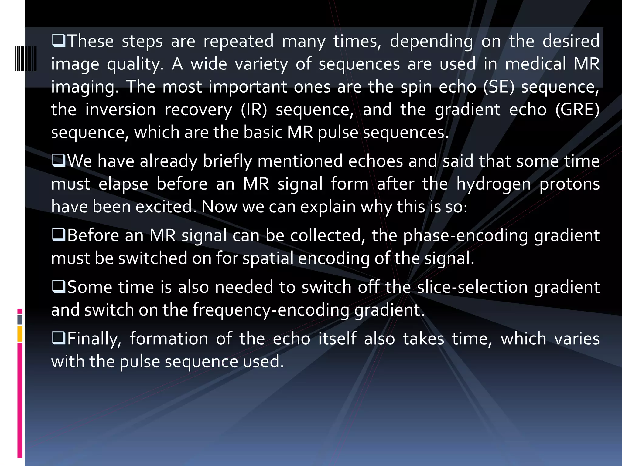 MRI PULSE SEQUENCE.pptx