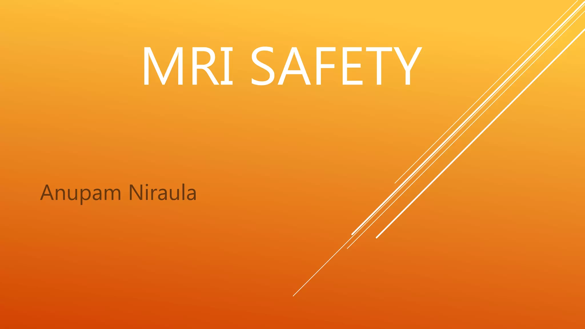 Mri safety | PPTX