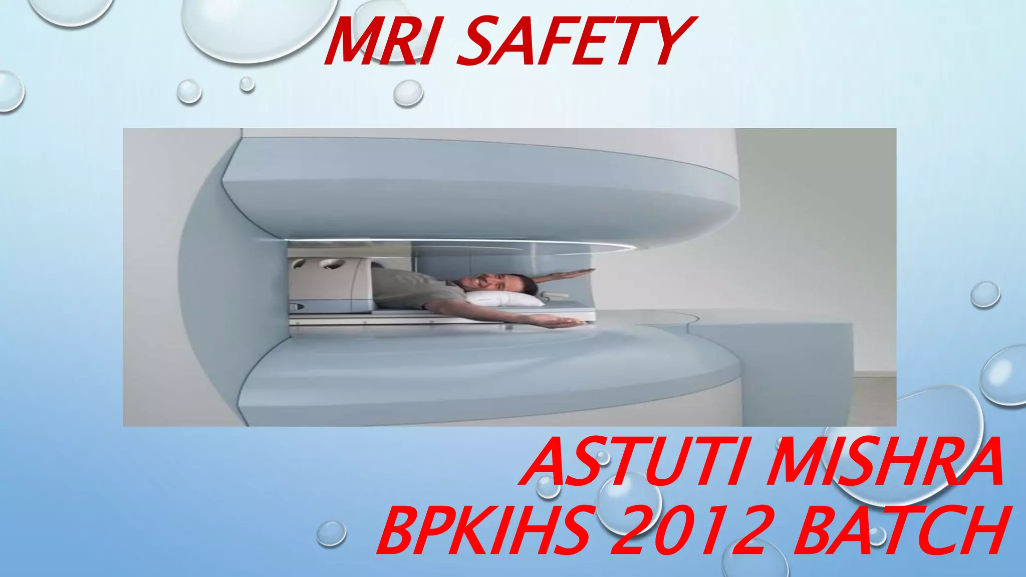 Mri safety (1) | PPTX