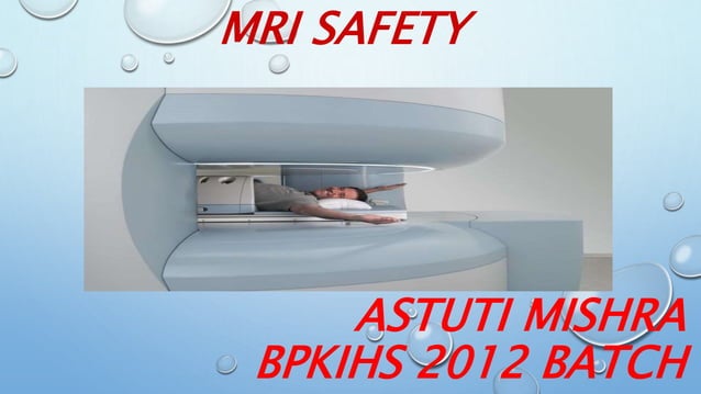 Mri safety (1) | PPTX