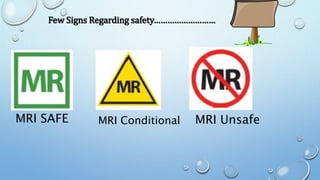 MRI Safety Basics | PPTX