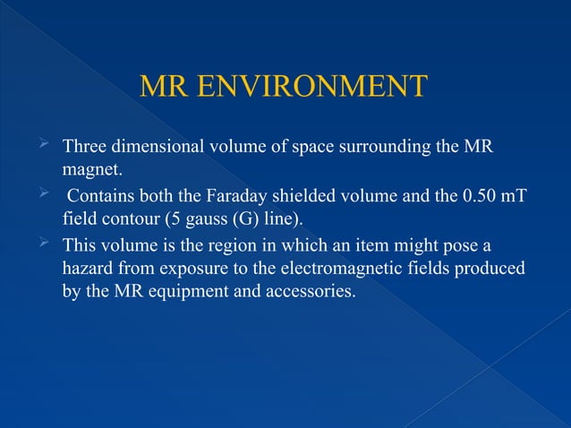 mri safety basic knowledge about mr environment, safety measures | PPT