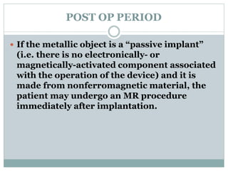 mri safety the dos and do nots-1.pptx