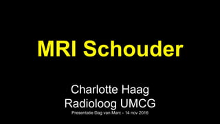Mri schouder Dag van Marc | PPT