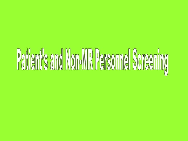 MRI screening procedures | PPT