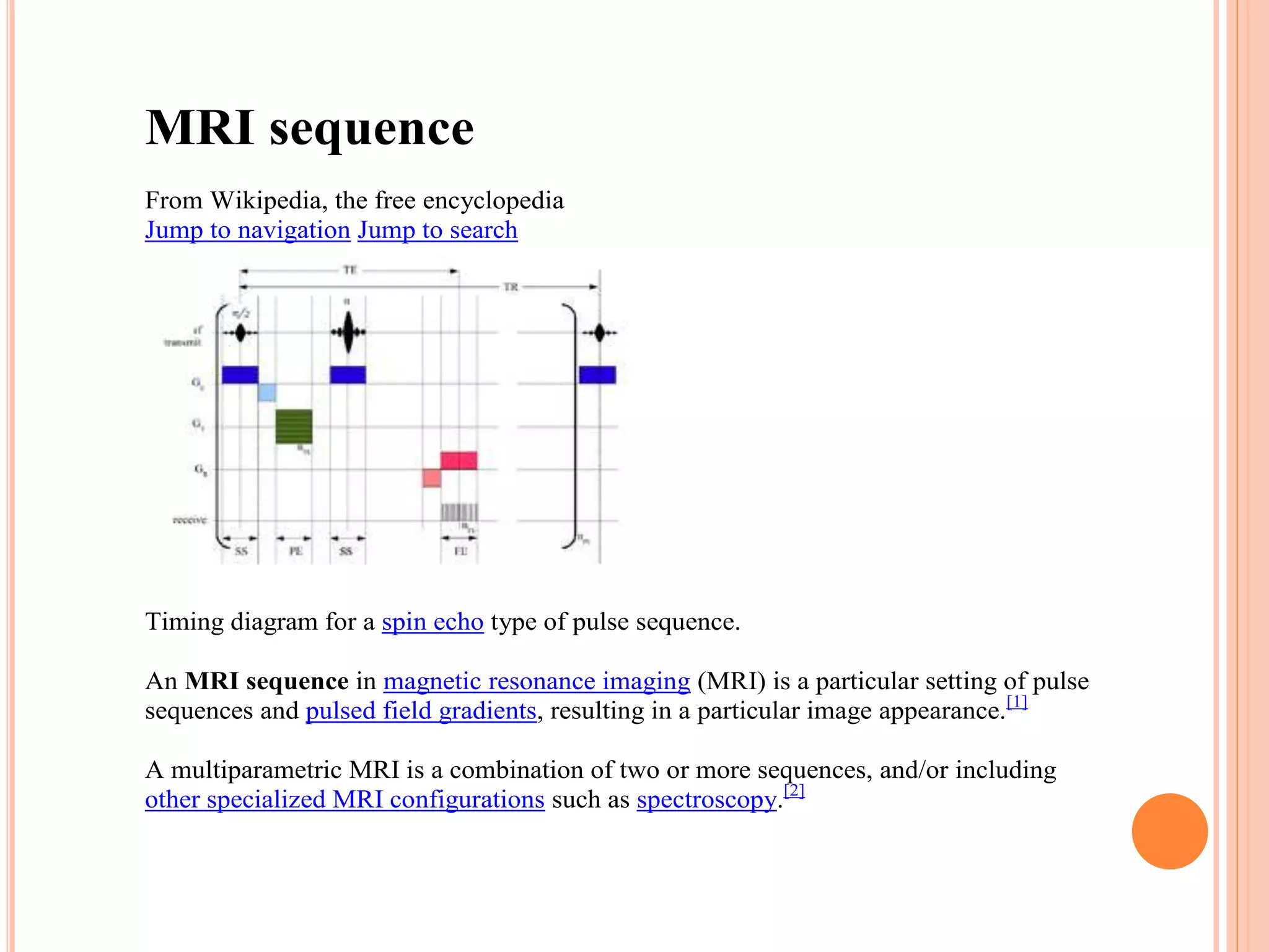 Mri sequences | PPTX | Brain and Nervous System Disorders | Diseases and Conditions