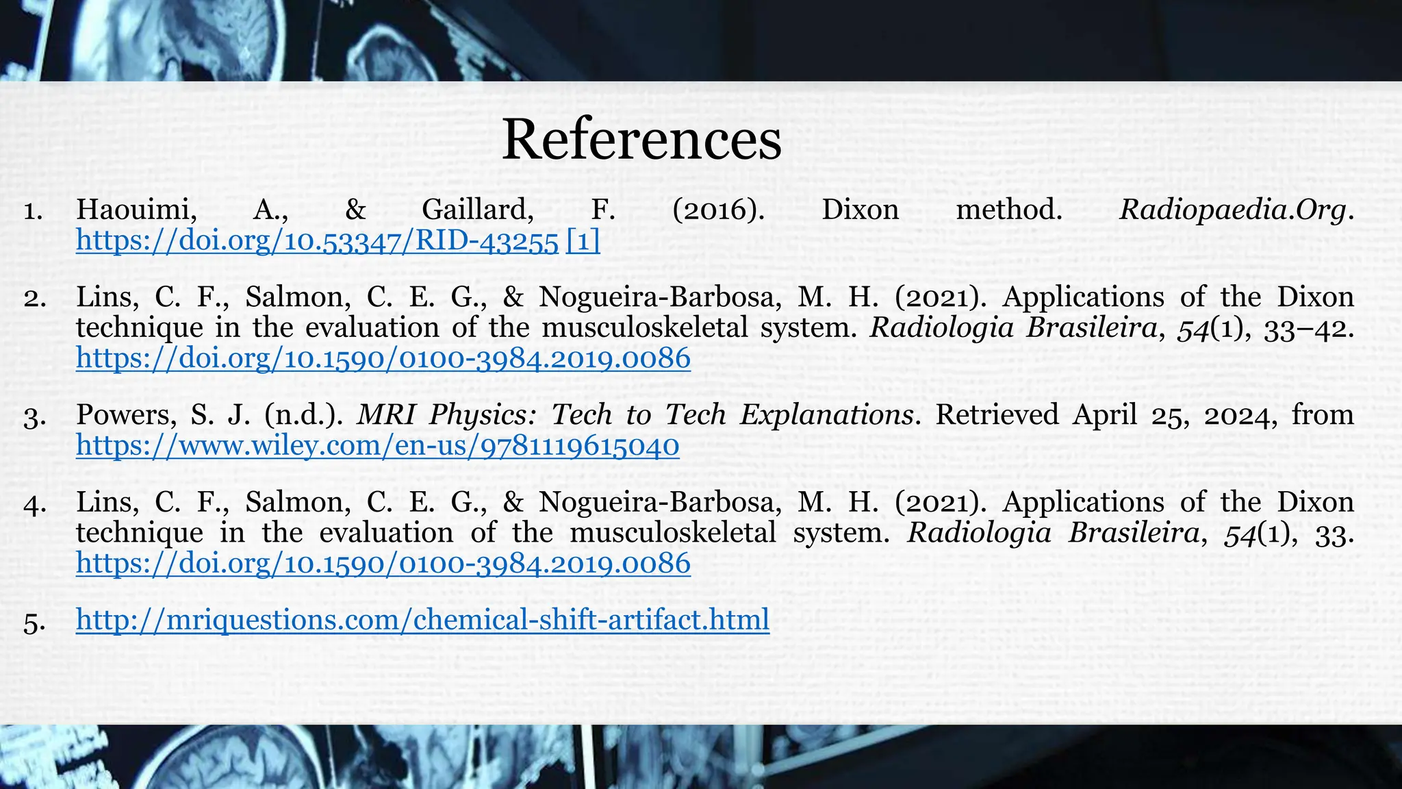 MRI physics: The Dixon Technique . Tech Explainations | PPTX