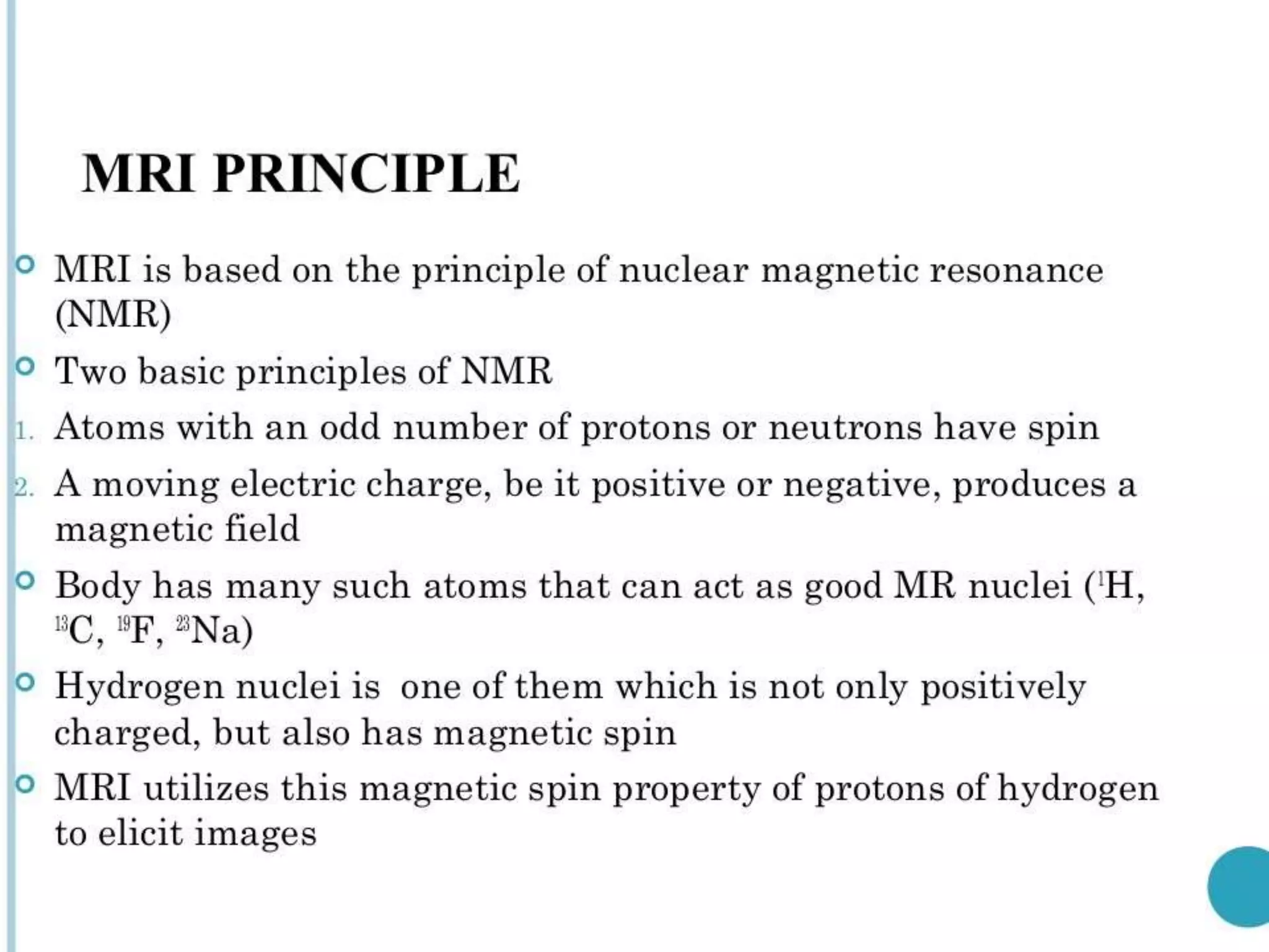 MRI Basic Principle, MRI Sequences, RF and Gradient Pulse: Significance ...