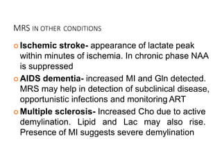 MRI spectroscopy- Its Application, Principle & Techniques | PPTX
